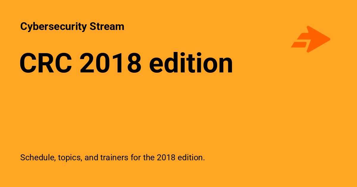 CRC 2018 edition - Cybersecurity Stream