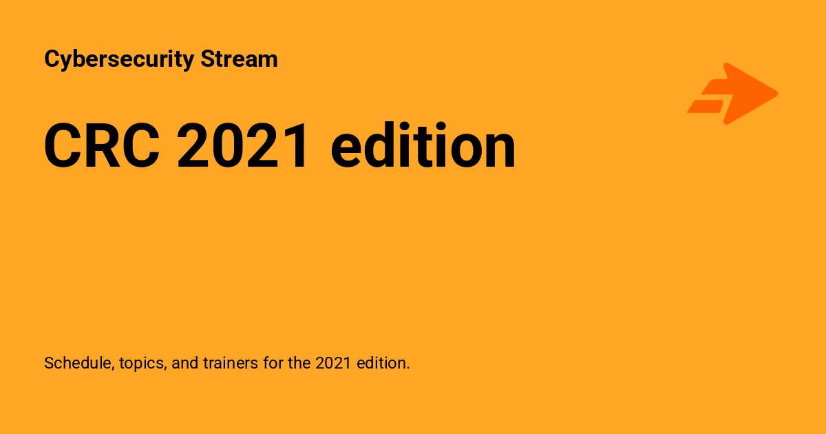 CRC 2021 edition - Cybersecurity Stream