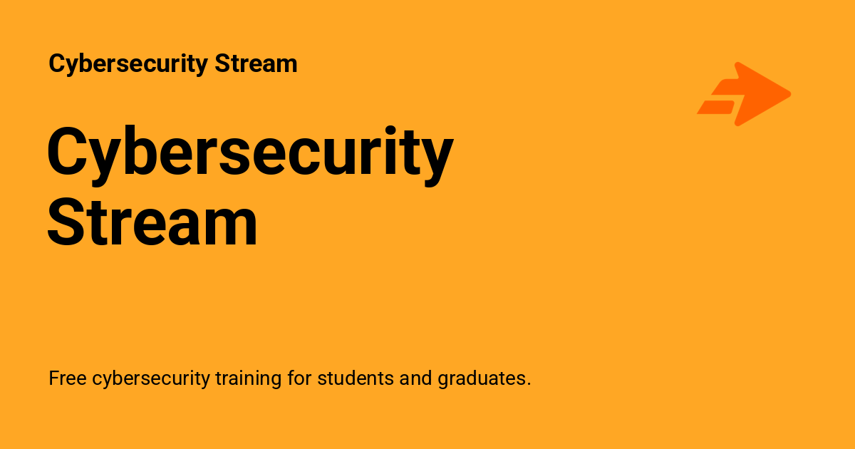 Cybersecurity Stream - Cybersecurity Stream